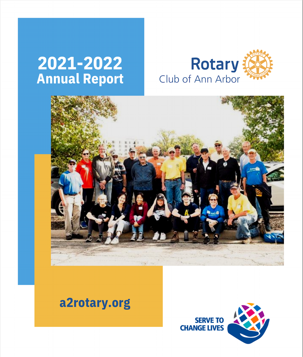 2021-2022 Annual Report Highlights RCAA Activities - Rotary Club of Ann ArborRotary Club of Ann ...